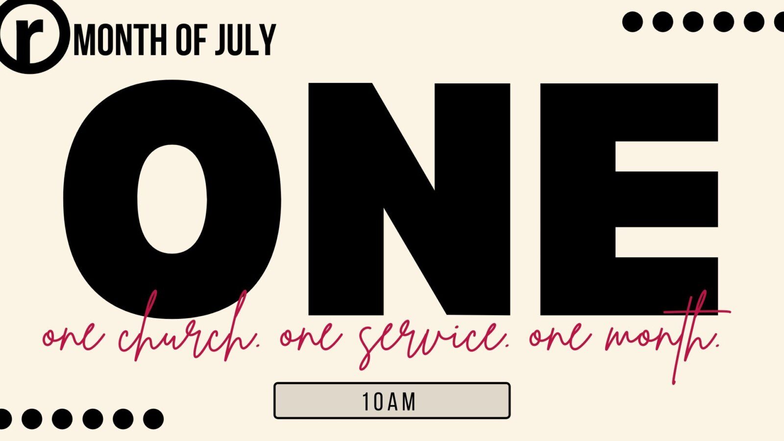 One Church. One Service. One Month. - Richwoods Christian Church